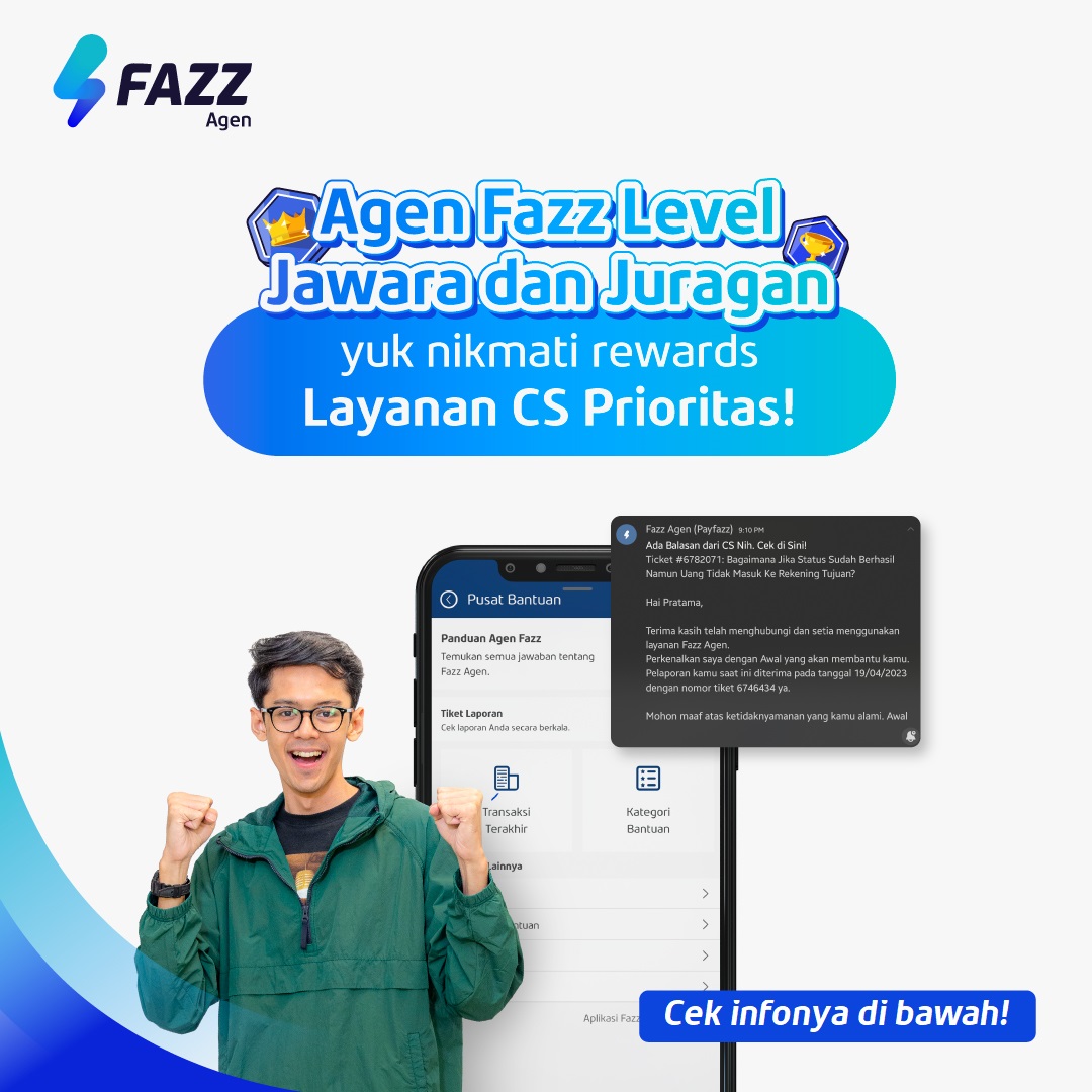 CS Prioritas Fazz Level: Layanan Khusus Agen Jawara & Juragan!