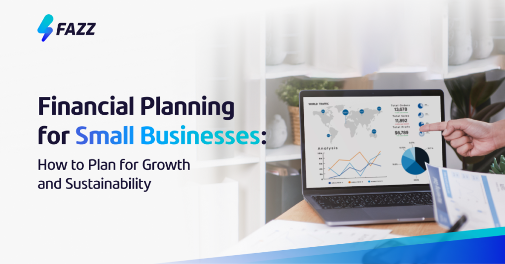 Financial Planning for Small Businesses: How to Plan for Growth and ...